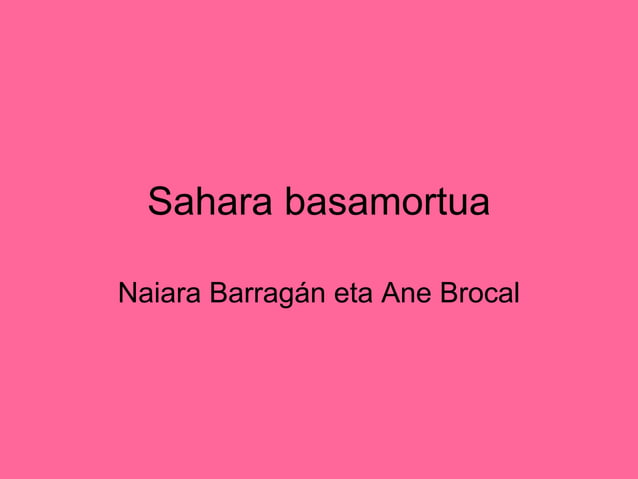 Sahara Basamortua | PPT