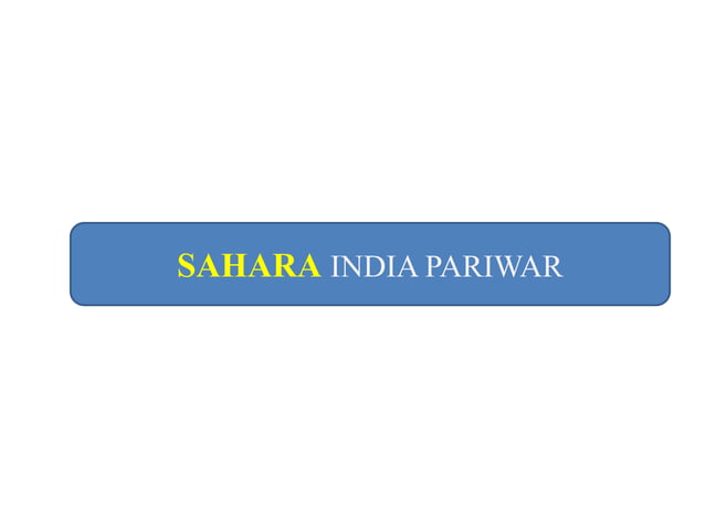 SAHARA India Pariwar | PPTX | Currencies | Economy