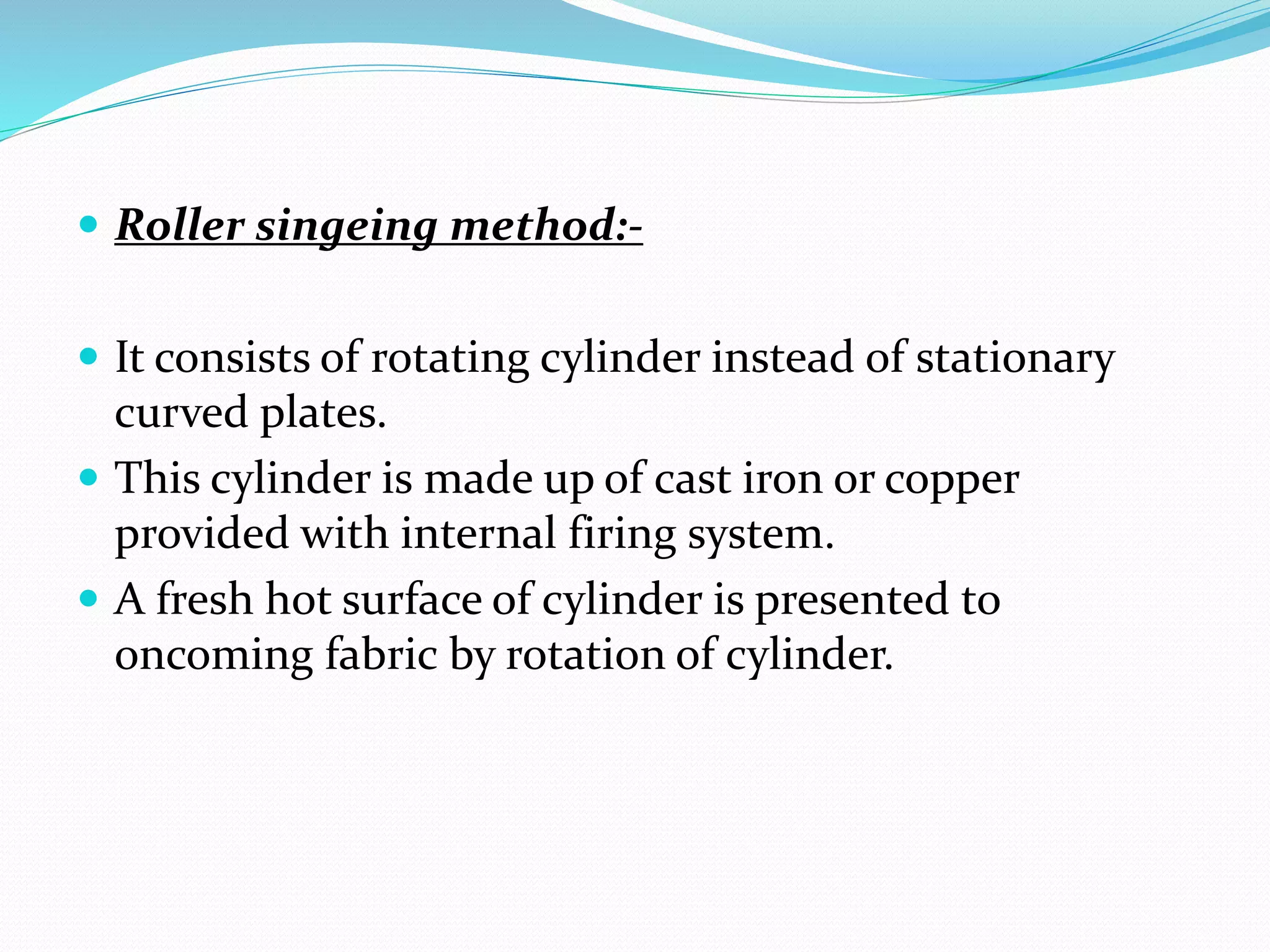 singing process in textile processing | PPT