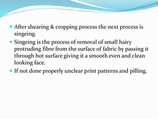 singing process in textile processing | PPT