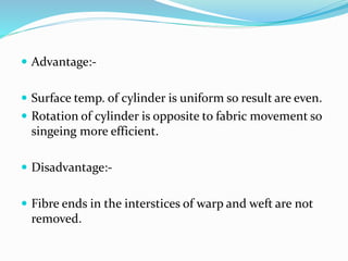 singing process in textile processing | PPTX