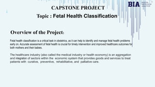 Data Science Project: Advancements in Fetal Health Classification | PPT