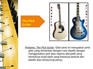 gitar gitar di dunia | PPT