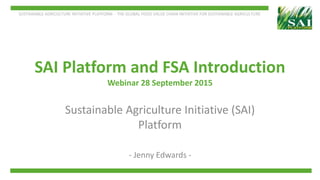 Sai and fsa_introduction_webinar_28_sept_2015 | PPT