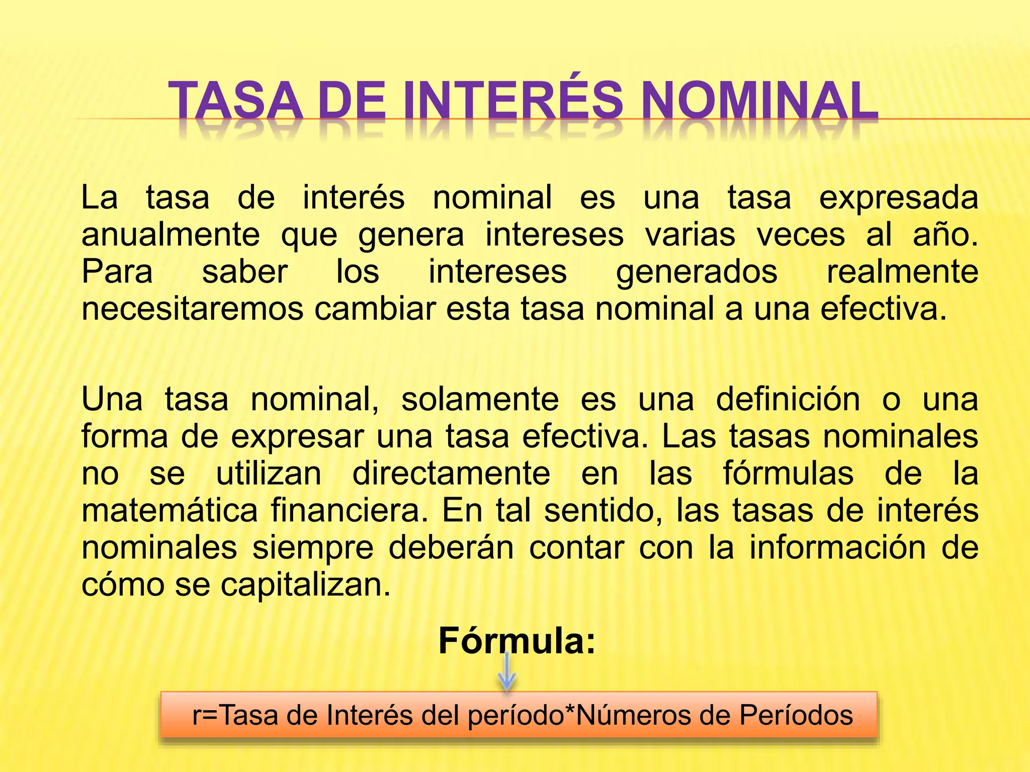 TASAS DE INTERES NOMINAL Y EFECTIVA UNIDAD 4 ING.ECONOMICA SAIA | PPTX