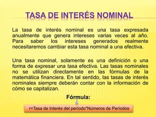 TASAS DE INTERES NOMINAL Y EFECTIVA UNIDAD 4 ING.ECONOMICA SAIA | PPTX