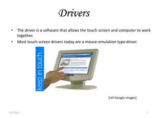 Touchscreen technology | PPTX