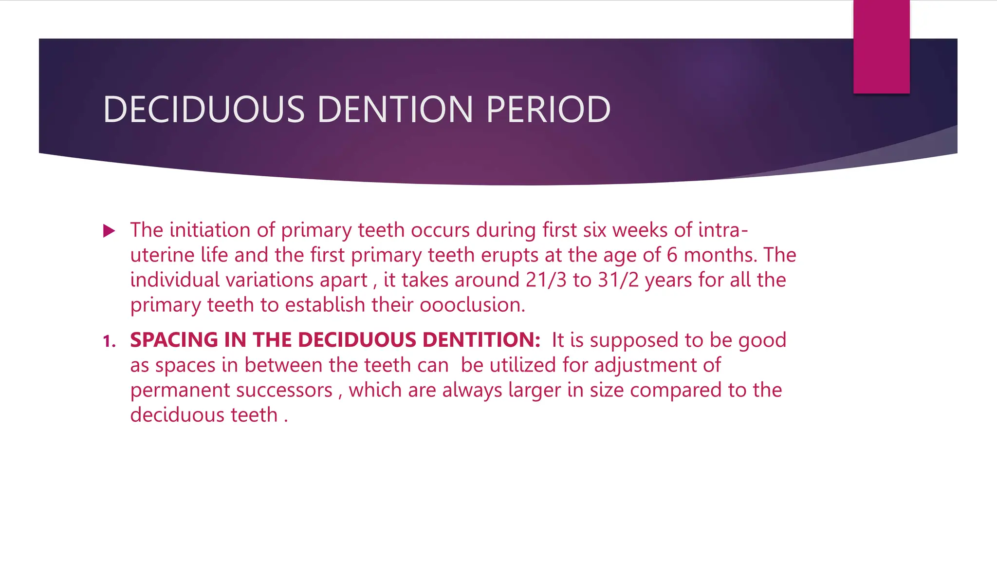 DEVELOPMENT OF OCCLUSION IN PEDIATRIC DENTISTRY | PPTX