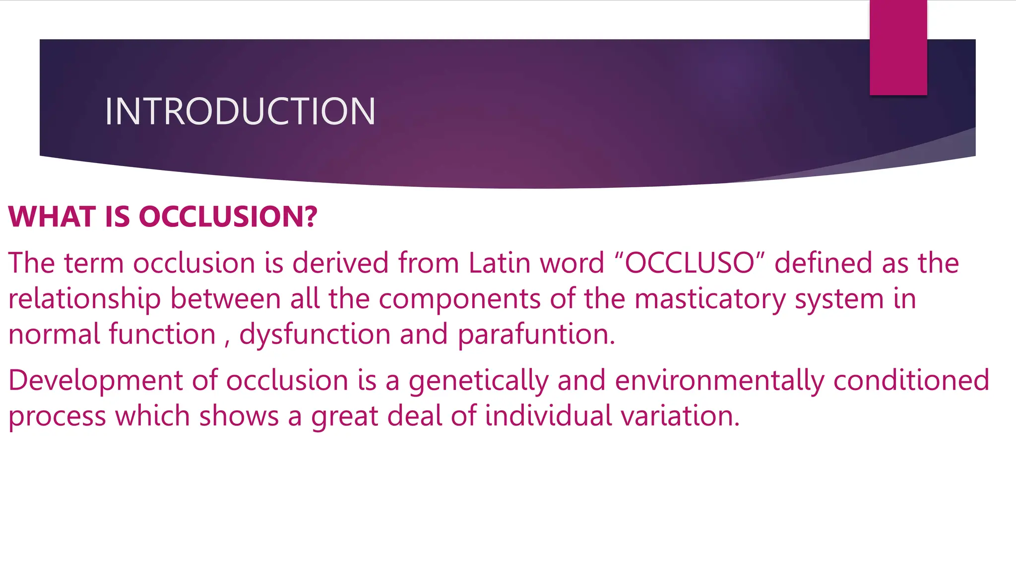 DEVELOPMENT OF OCCLUSION IN PEDIATRIC DENTISTRY | PPTX