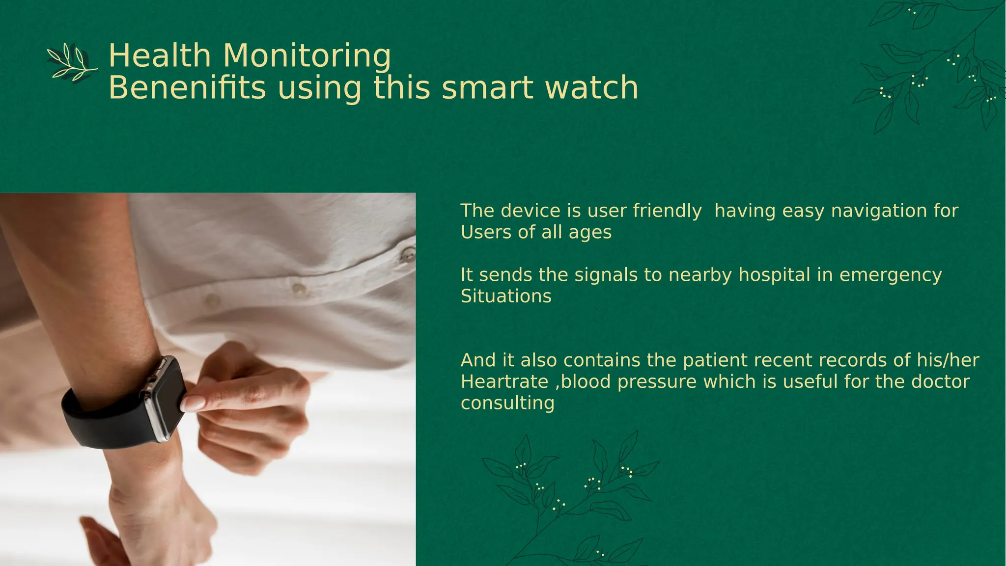 Medical smart watch using embedded system | PPT
