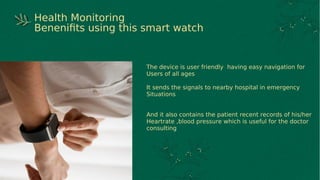 Medical smart watch using embedded system | PPT