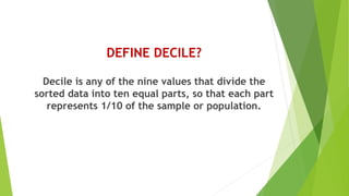 quartiles,deciles,percentiles.ppt