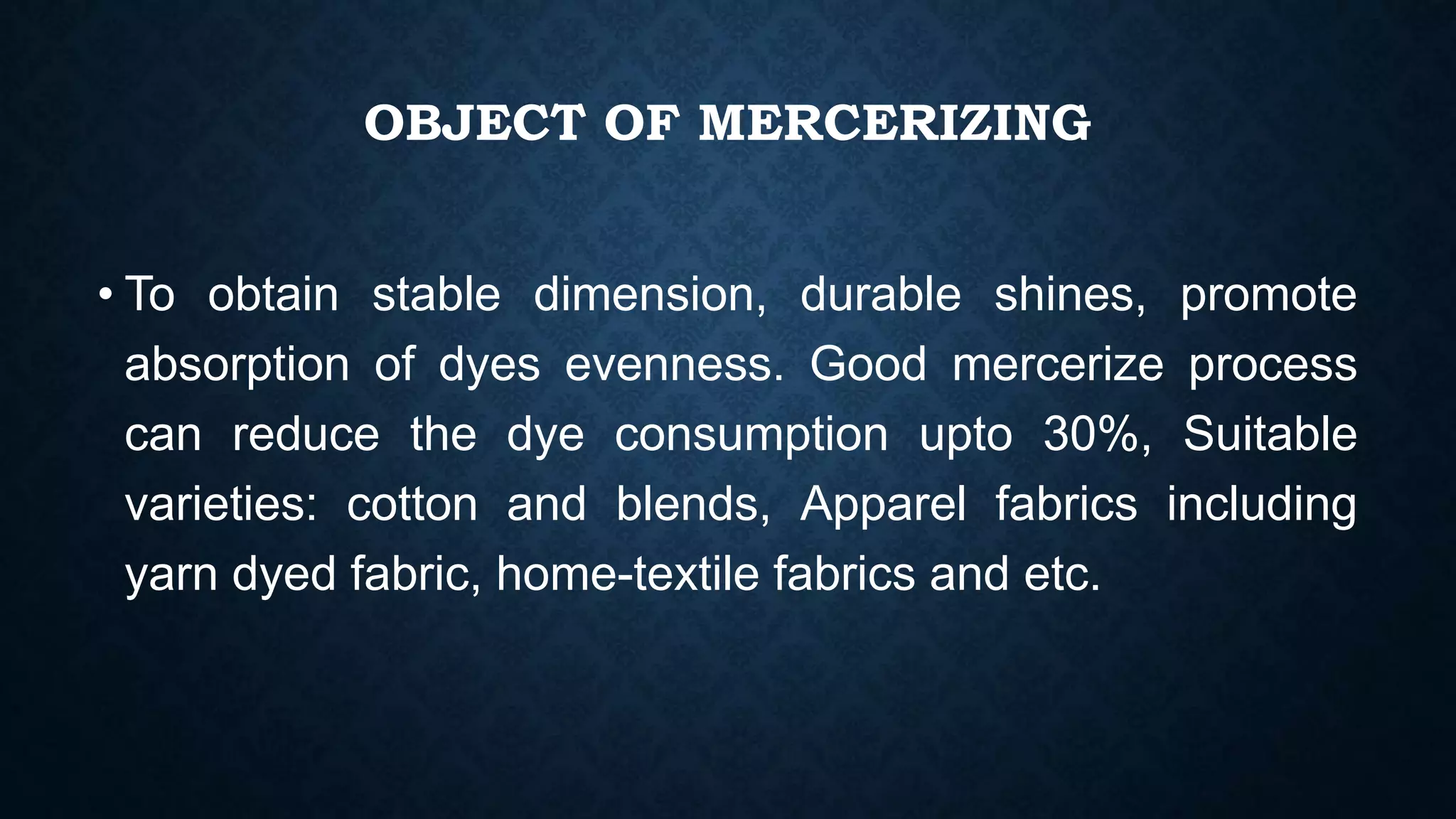 Presentation on Textile Mercerizing | PPTX