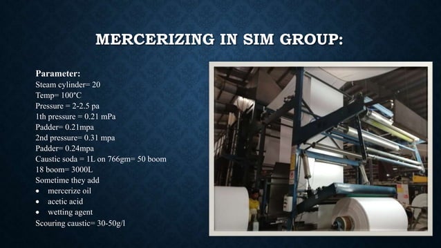 Presentation on Textile Mercerizing | PPTX | Needlework | Arts and Crafts