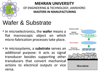 Substrate / wafers and Basic concepts Of Mems & microsystems | PPT