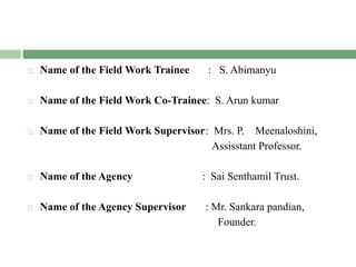 SAI LEARNING PRESENTATION. It is field work | PPT