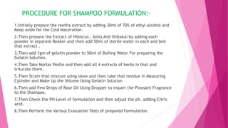 FORMULATION AND EVALUATION OF HERBAL SHAMPOO BY SAILI RAJPUT | PPTX