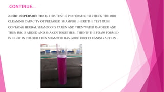 FORMULATION AND EVALUATION OF HERBAL SHAMPOO BY SAILI RAJPUT | PPTX