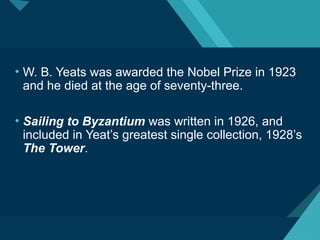 Sailing to Byzantium poem by W B Yeats .pptx