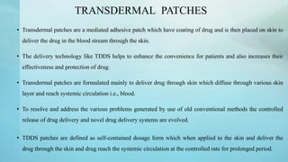 HERBAL TRANSDERMAL PATCHES By SAILI. P. RAJPUT | PPTX