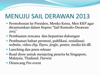 Sail Komodo Derawan 2013 (http://ajisularso.com) | PPT