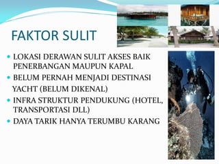 Sail Komodo Derawan 2013 (http://ajisularso.com) | PPT