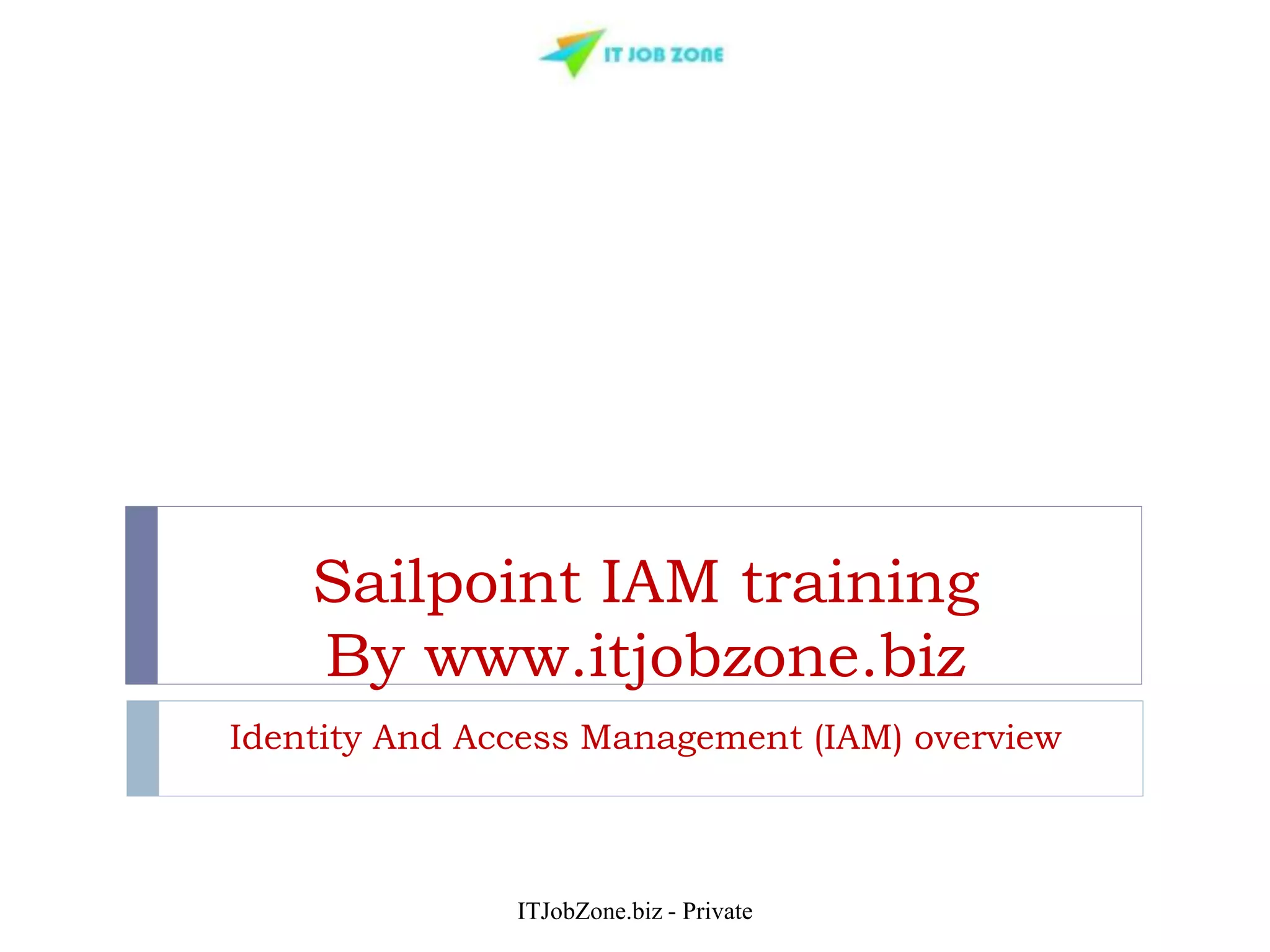 Sailpoint Online Training on IAM overview | PPTX