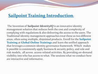 Sailpoint Training | Best Sailpoint IdentityIQ Online Course -GOT | PPTX