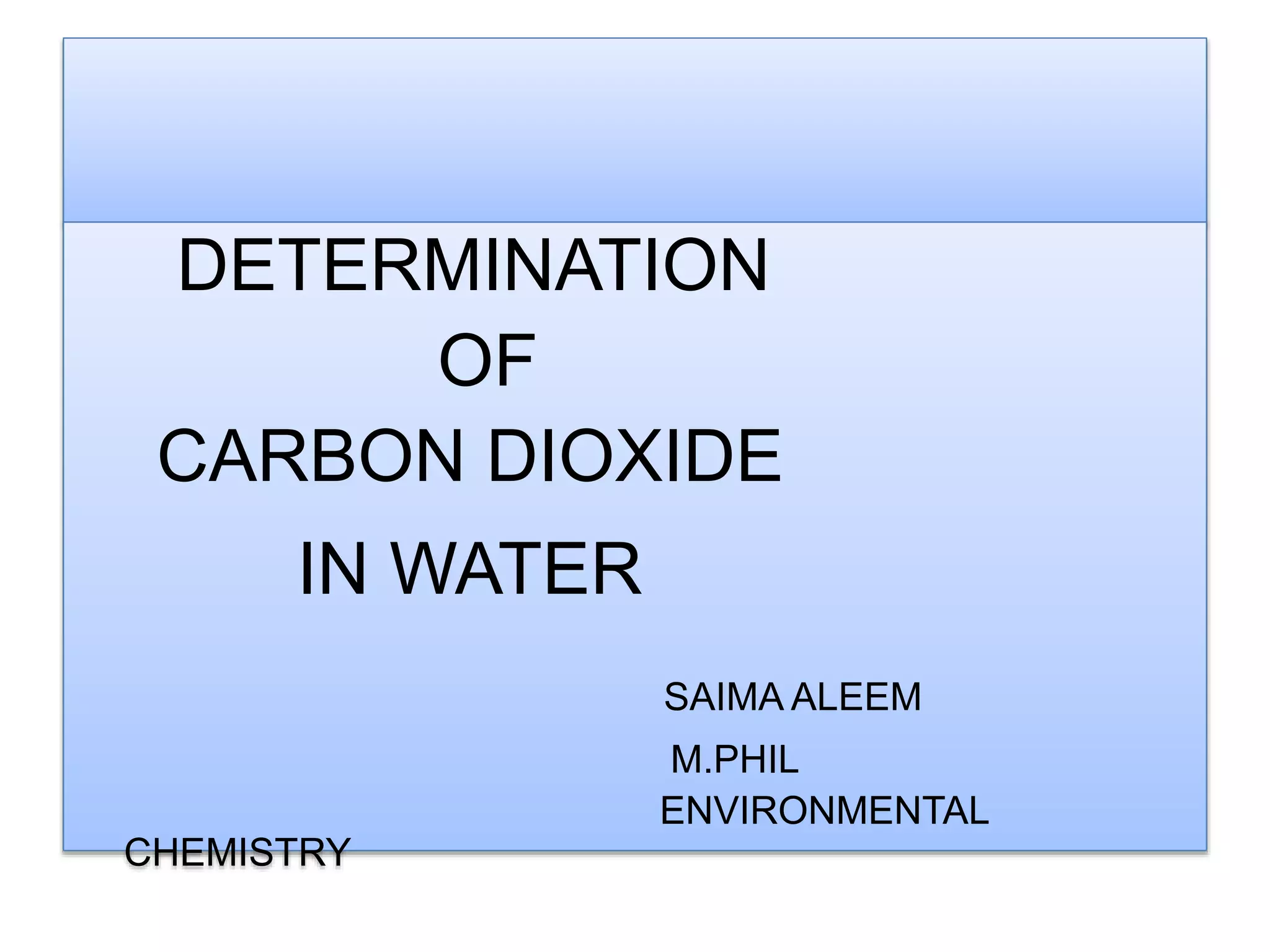 determination of carbon dioxide in water | PPTX