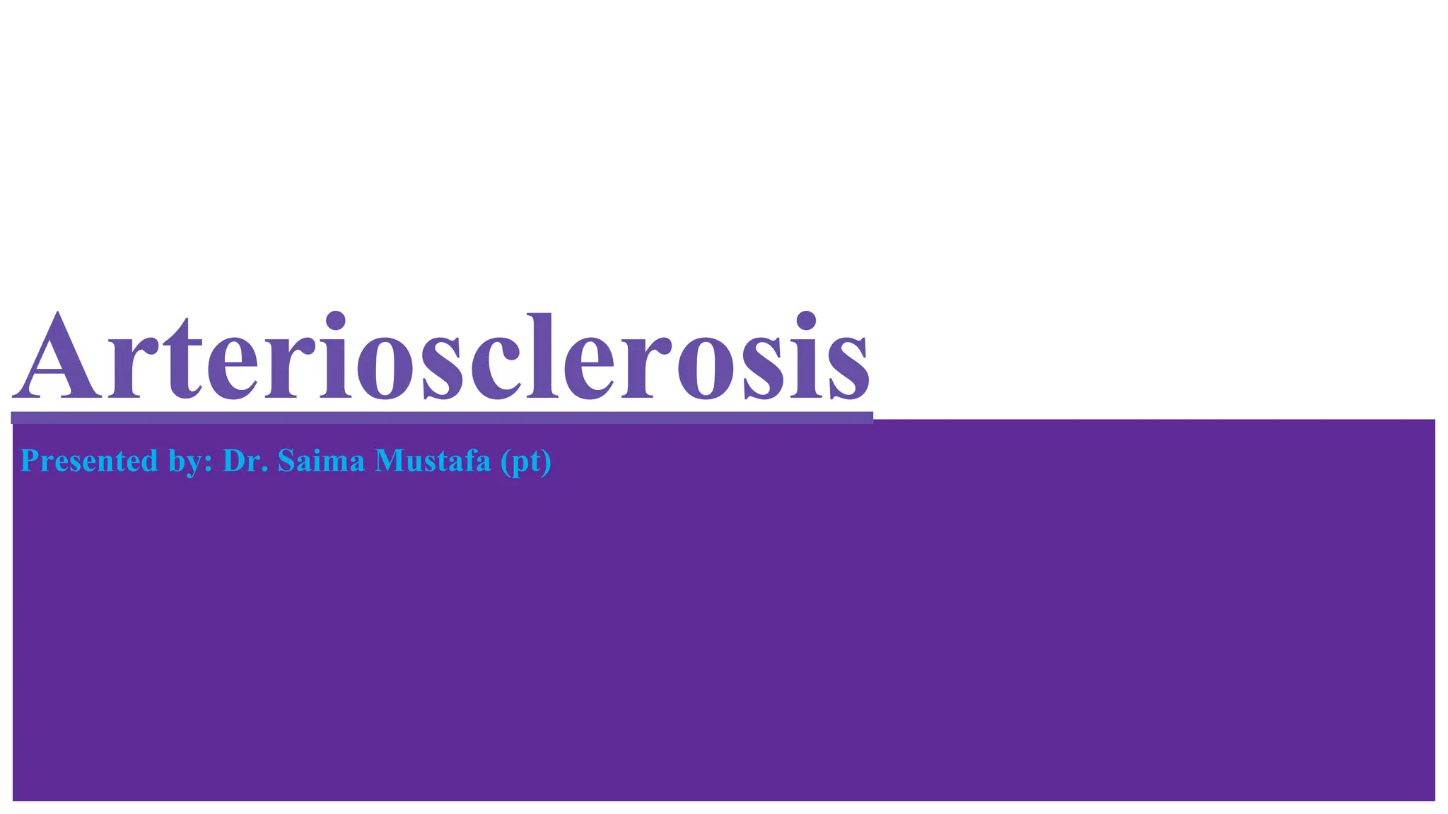 Arteriosclerosis | PPTX