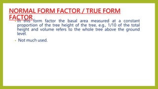 Tree form factor forestry ppt agroforestry | PPTX