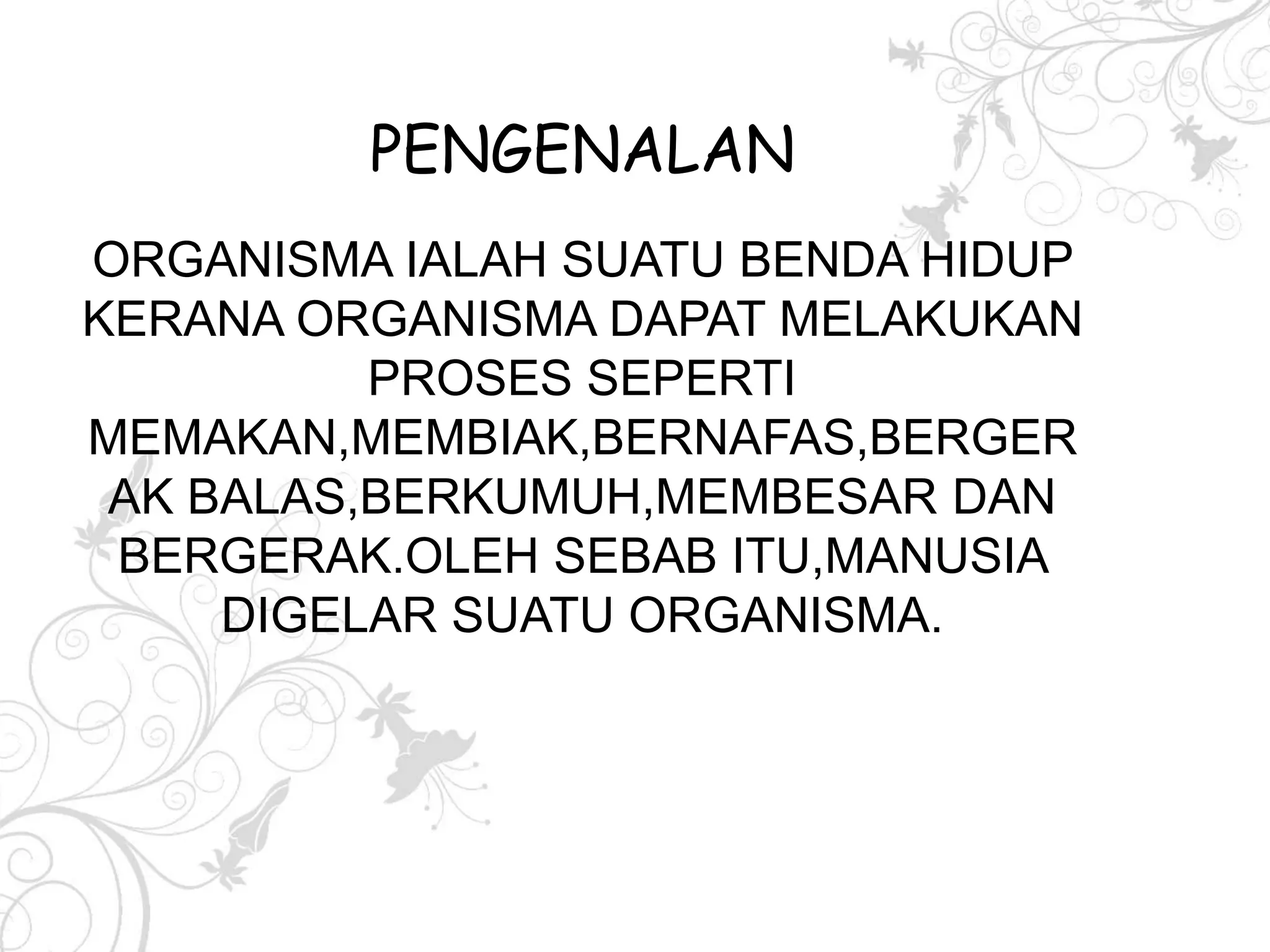 Mengapakah Manusia Ialah Organisma Yang Multisel ? | PPTX