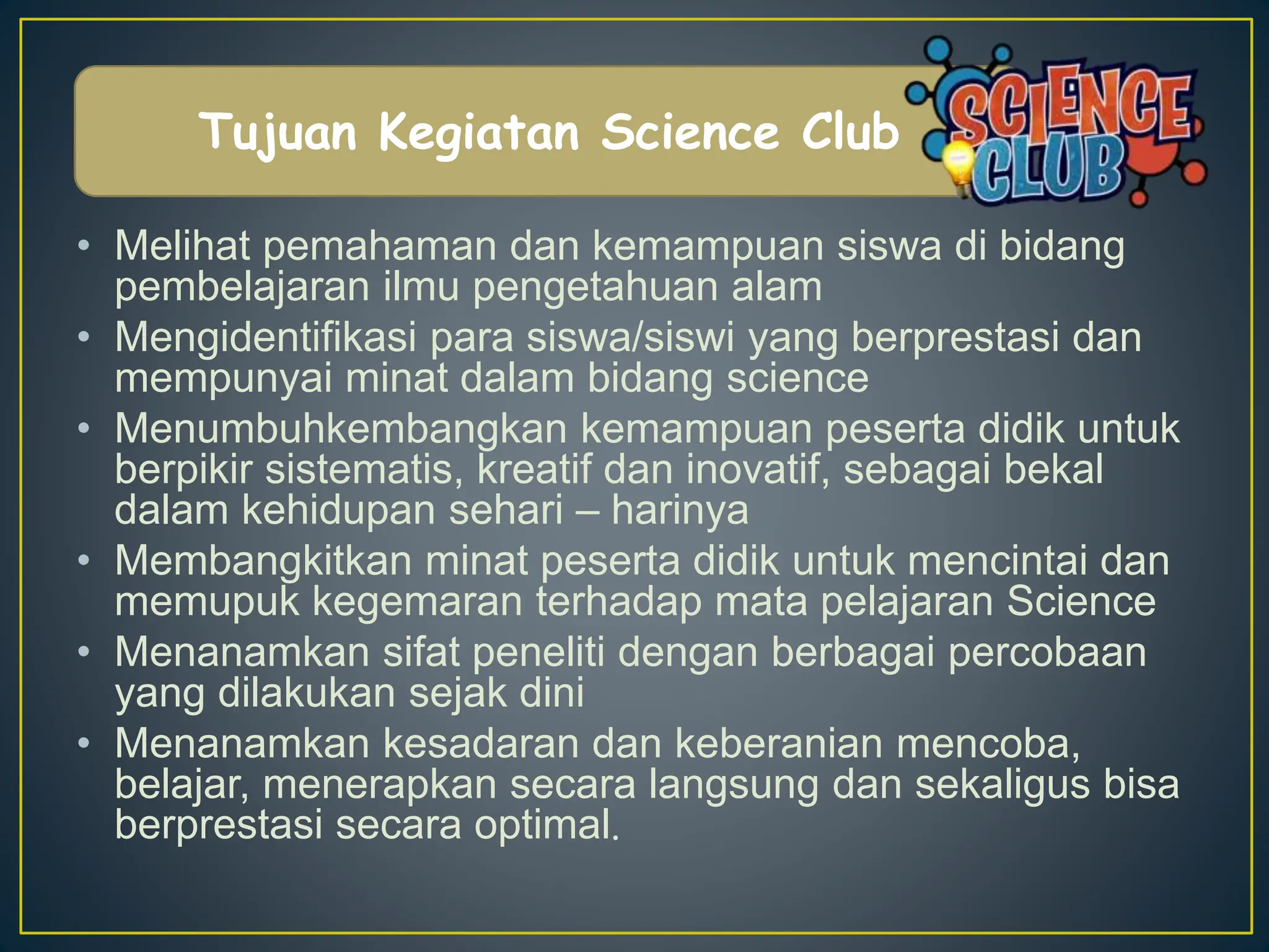 Sains Club SMP Istiqamah Bandung, Jawa Barat | PPTX