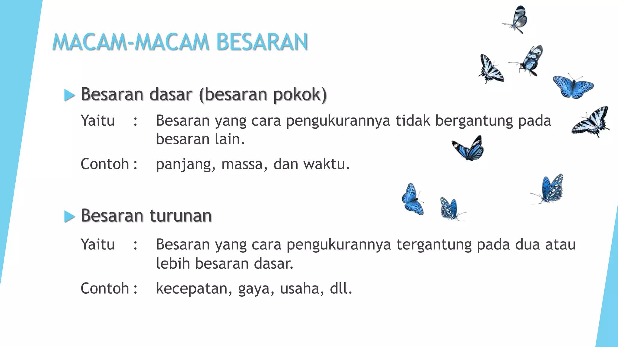 Sains dasar : Besaran, Satuan, Pengukuran dan Alat Ukur | PPTX