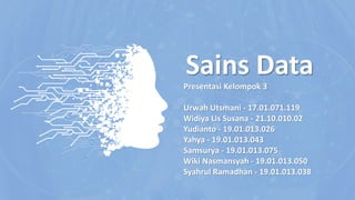 Sains Data Kelompok 3.pptx