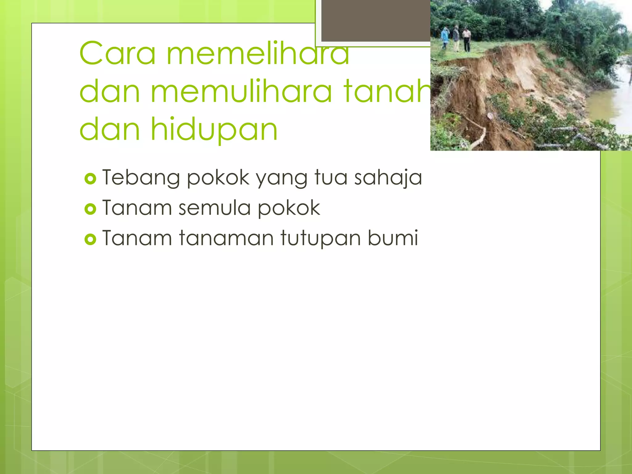 pemeliharaan dan pemuliharaan sumber di bumi | PPTX