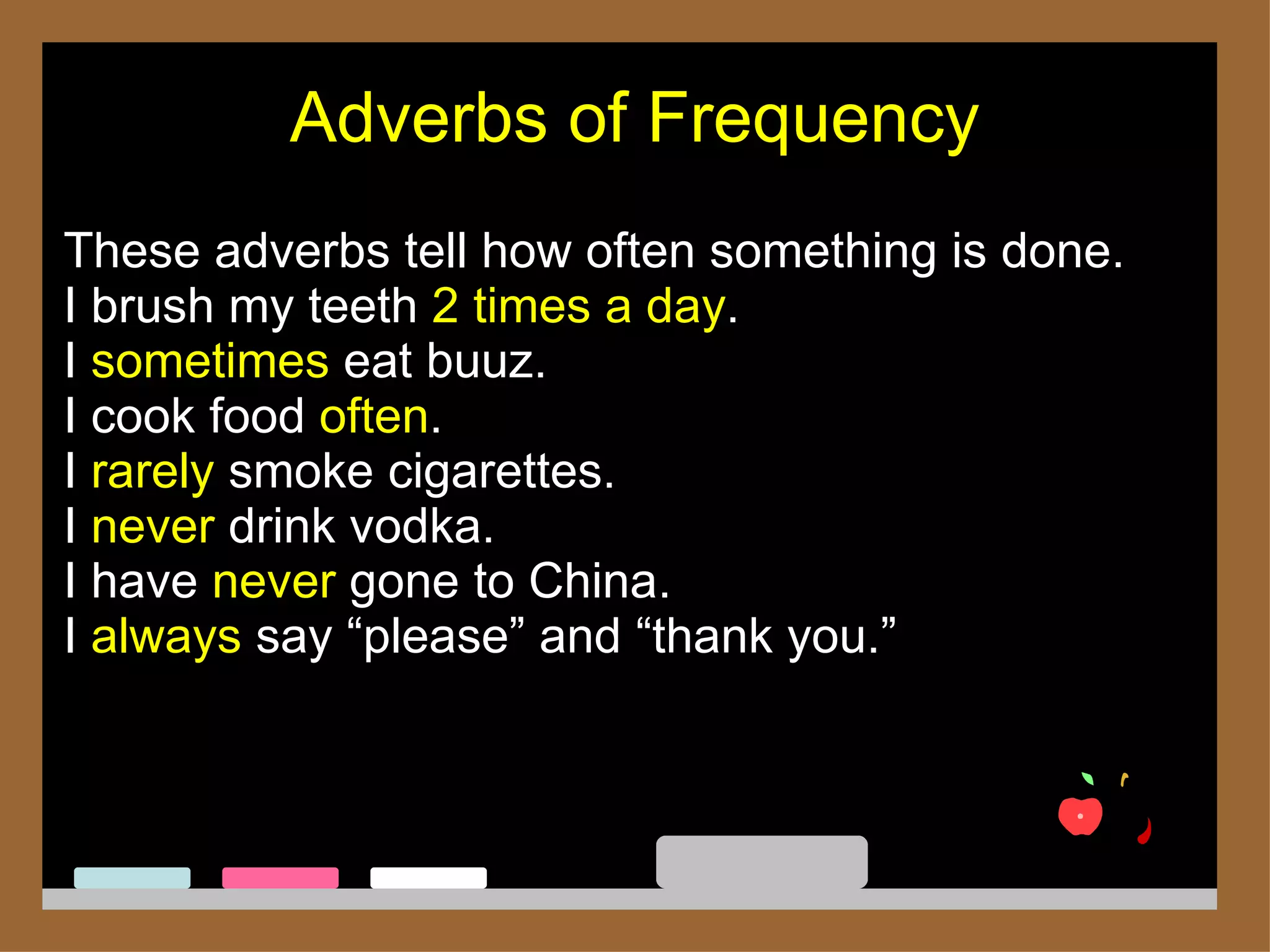 Adverbs and adv of frequency | ODP