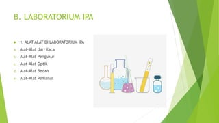SAINS IPA DAN TEKNOLOGI DAN LABORATORIUM IPA.pptx