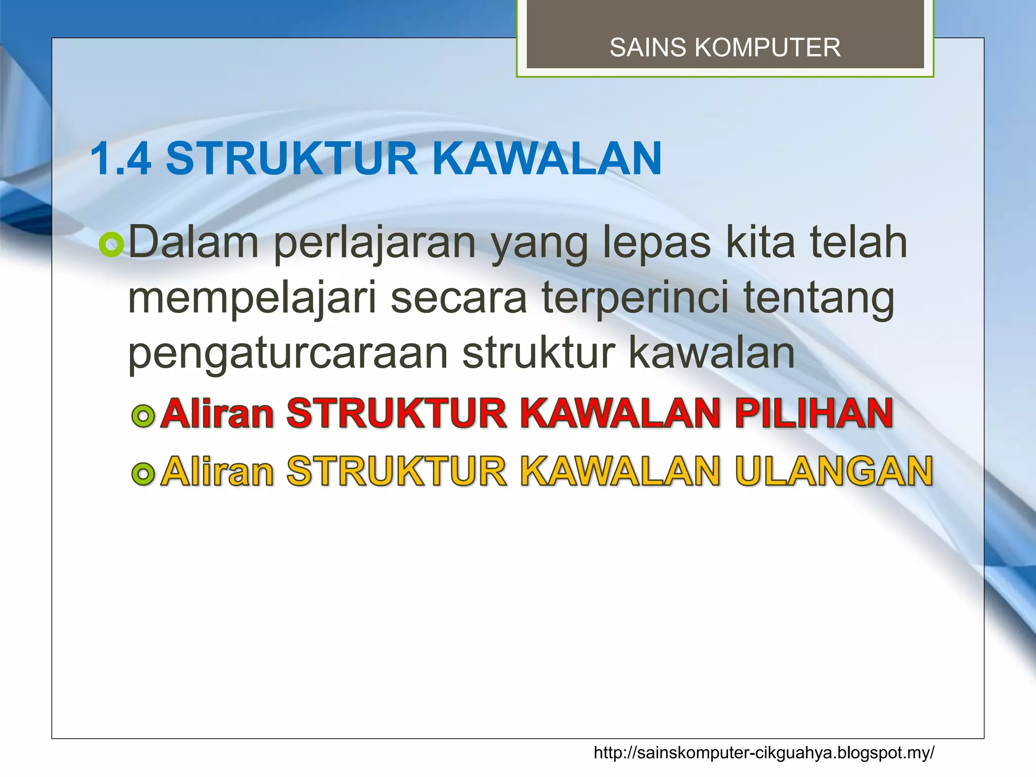 Sains komputer : struktur kawalan | PPTX