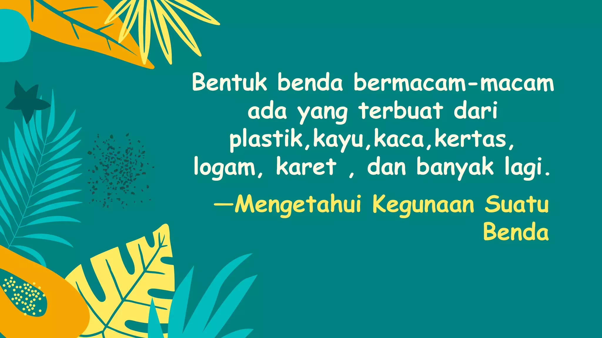 Sains p2 mengenal benda disekitarnya | PPTX