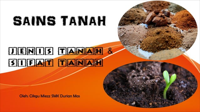 Sains tanah: Jenis Tanah & Sifat Tanah | PDF