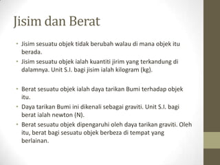 Sains tingkatan 1 Jisim dan Berat | PPTX