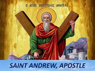 Saint Andrew, Apostle.pptx