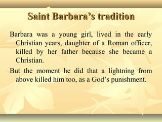 Saint barbara’s christmas tradition | PPT | Christianity | Religion ...