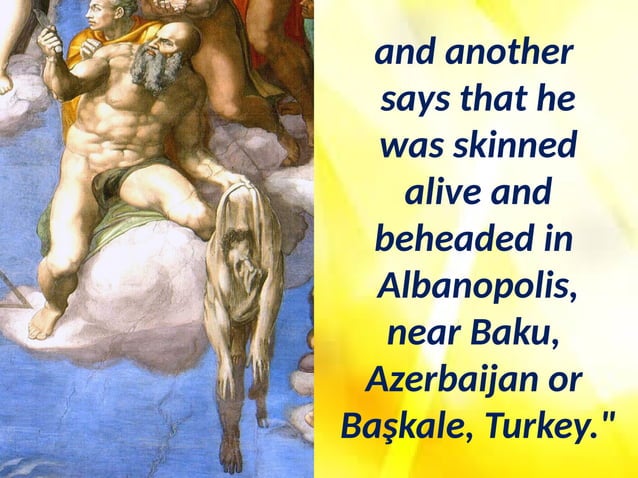 Saint Bartholomew or Nathanael, apostle of Jesus Christ.pptx ...