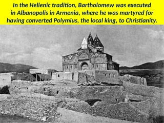 Saint Bartholomew or Nathanael, apostle of Jesus Christ.pptx