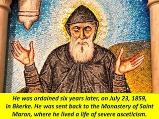 Saint Charbel, Maronite monk and priest from Lebanon.pptx