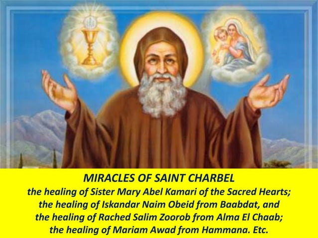 Saint Charbel, Maronite monk and priest from Lebanon.pptx