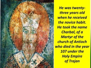 Saint Charbel, Maronite monk and priest from Lebanon.pptx
