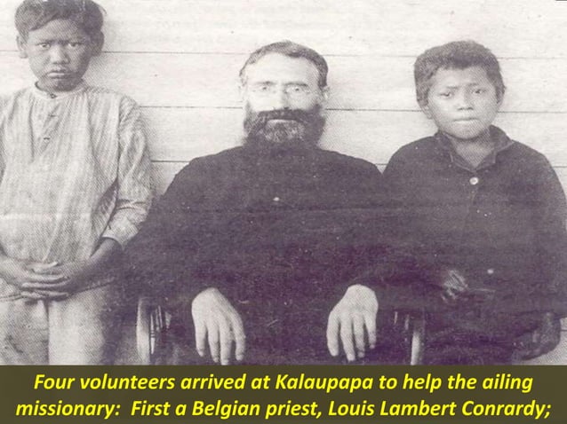 Saint Damien, a Belgian Missionary to the lepers of Molokai.pptx